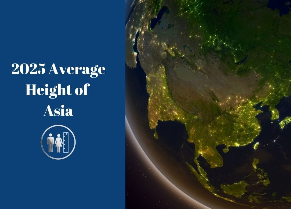 2026 Average Height of Asia - Wanna Be Taller